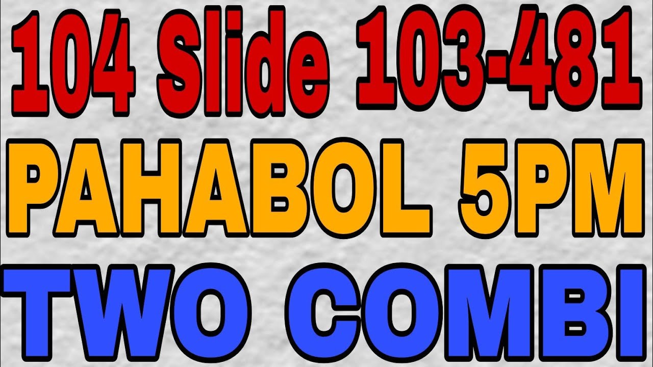 104 SLIDE 103-810-481 PAHABOL 5PM 2 COMBI FEB.02,2023 - YouTube