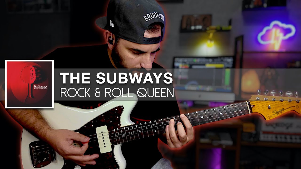 The Subways - Rock & Roll Queen | Guitar Cover - YouTube