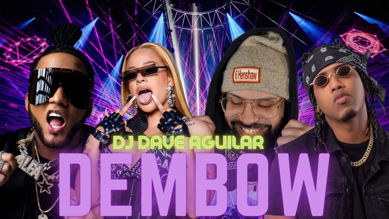 Dembow Mix VOL 4 | Dj Dave Aguilar | Tamo En Hoja UVA - BOMBOM Chupable ...