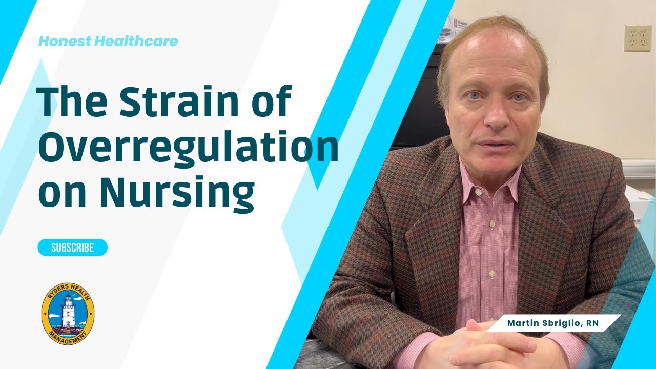 The Strain of Overregulation on Nursing | Honest Healthcare - YouTube