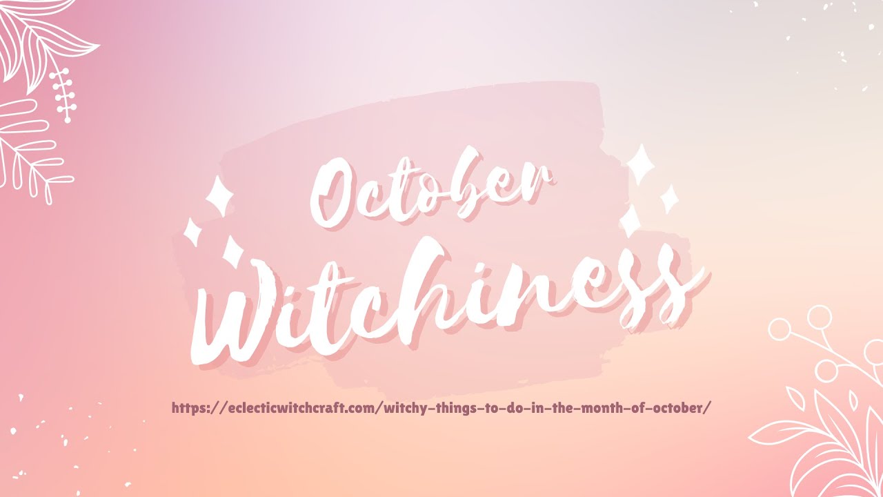 18 Witchy Things To Do In October {Samhain, Halloween, Ancestor Worship ...