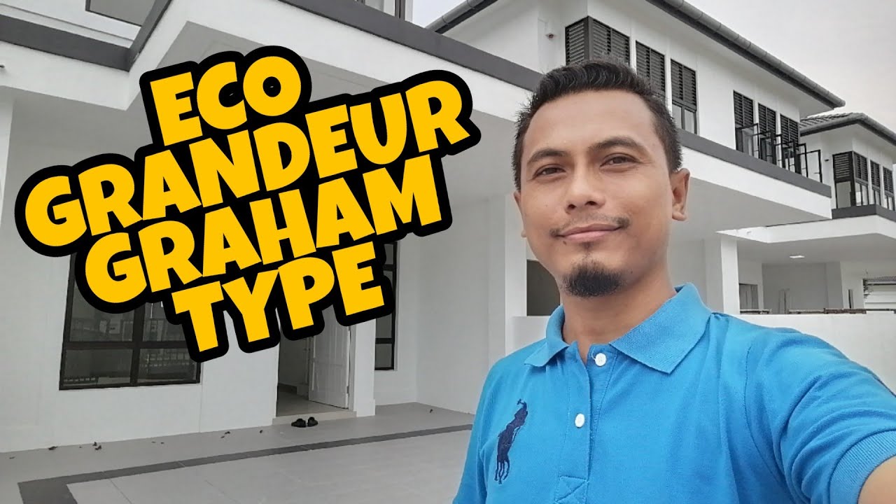 FOR SALE : 2STOREY ECO GRANDEUR || GRAHAM TYPE || RM 630,000 - YouTube