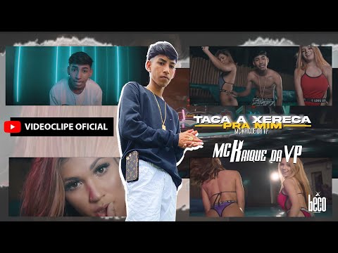 E QUE HOJE VAI TER FESTINHA (TACA A XERECA PRA MIM) -MC Kaique da VP (prod DJ Skype) (clipe oficial)