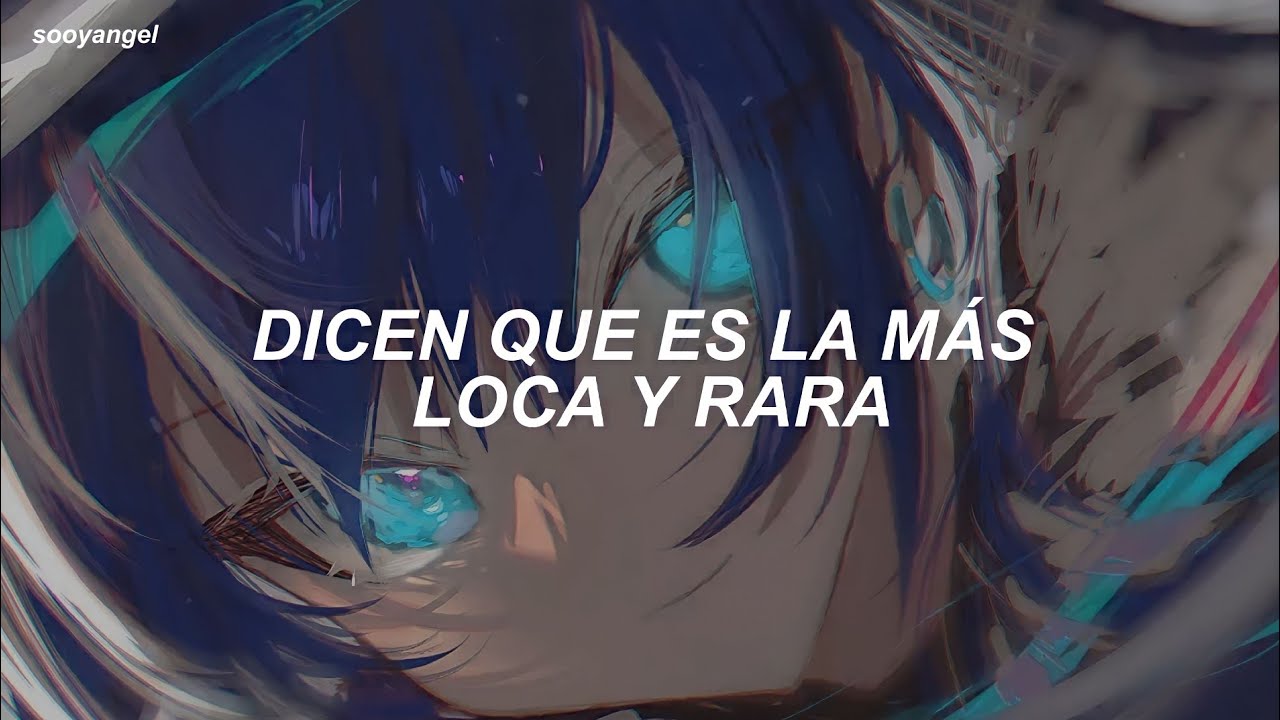 "Dicen que es la más loca y rara, está hecha para mí desde que miro a ...
