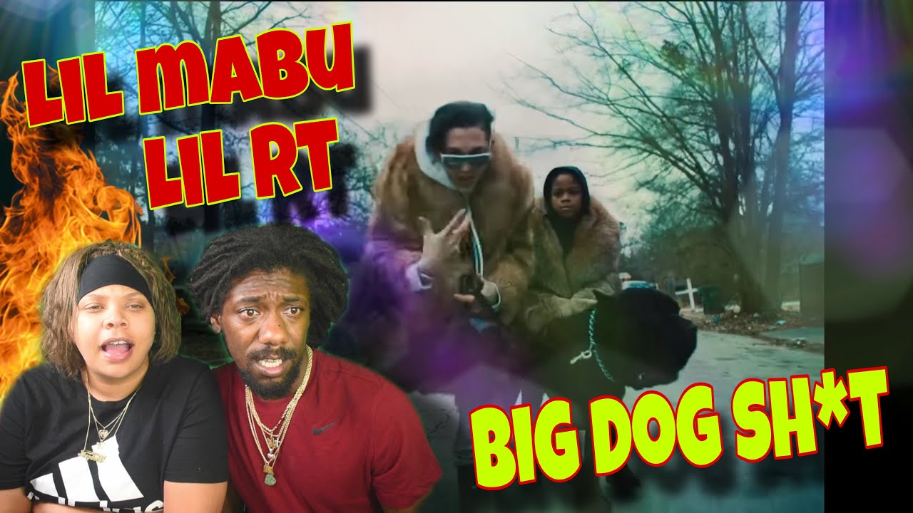 Lil Mabu x Lil RT - BIG DOG SH*T (Official Music Video) - YouTube