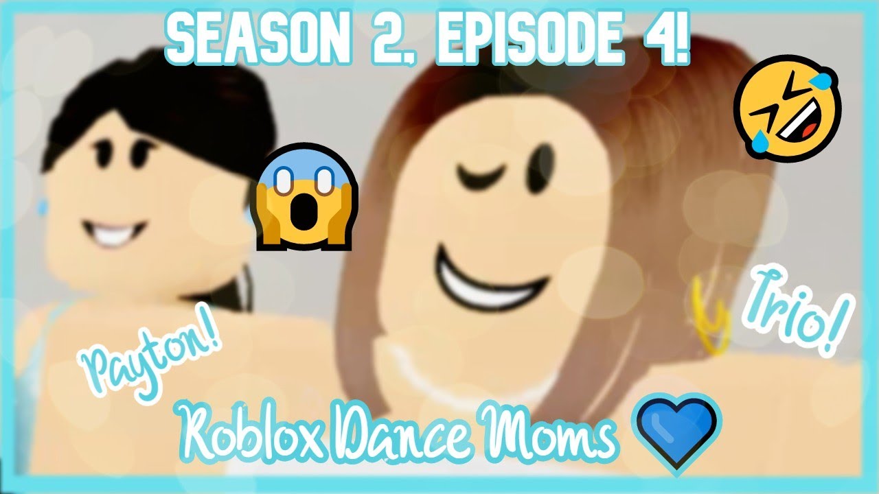 Roblox Dance Moms S2, E4 - "No One Likes a Bully" - YouTube