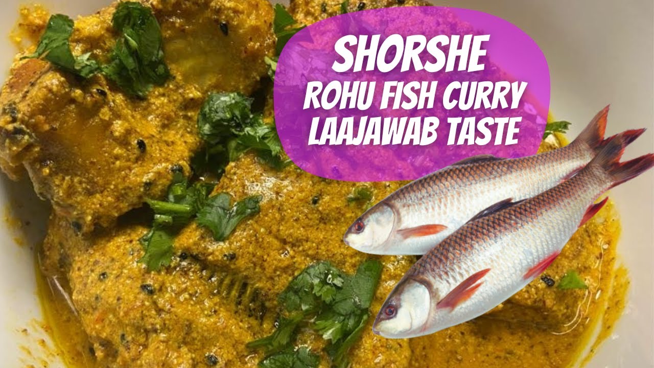 Shorshe Rohu Fish - Bengali Fish Curry Recipe | #fishcurryrecipe # ...
