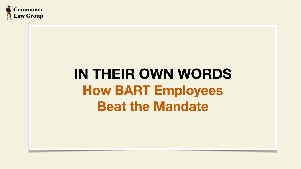 In Their Own Words How BART Employees Beat the Mandate - YouTube