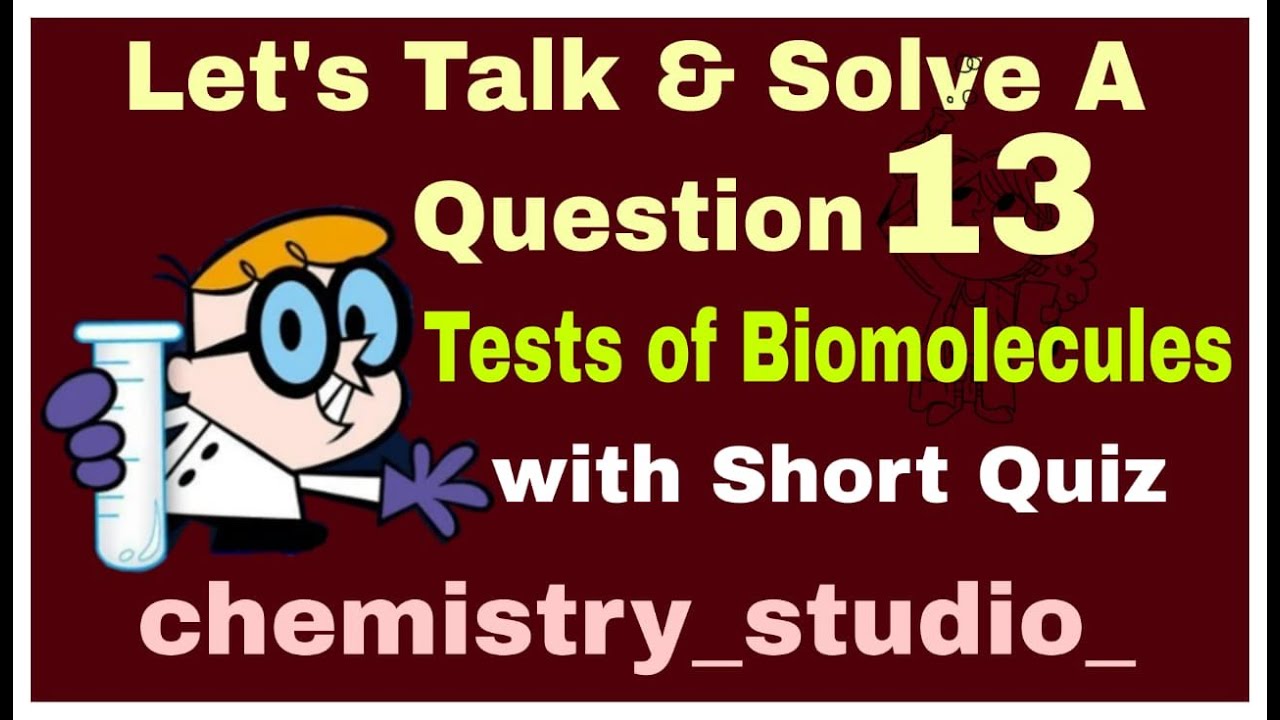 Tests Of Biomolecules | Practical Chemistry | Short Chemistry Video ...