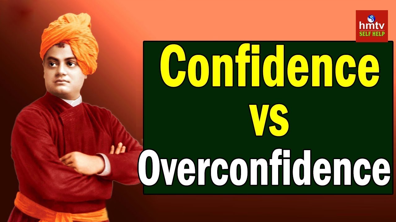 Confidence vs Overconfidence | hmtv Selfhelp - YouTube