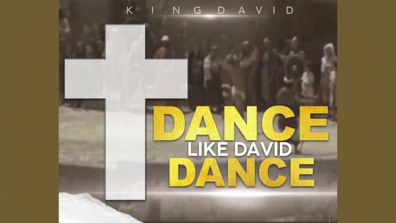 King David Dance Like David Dance - YouTube