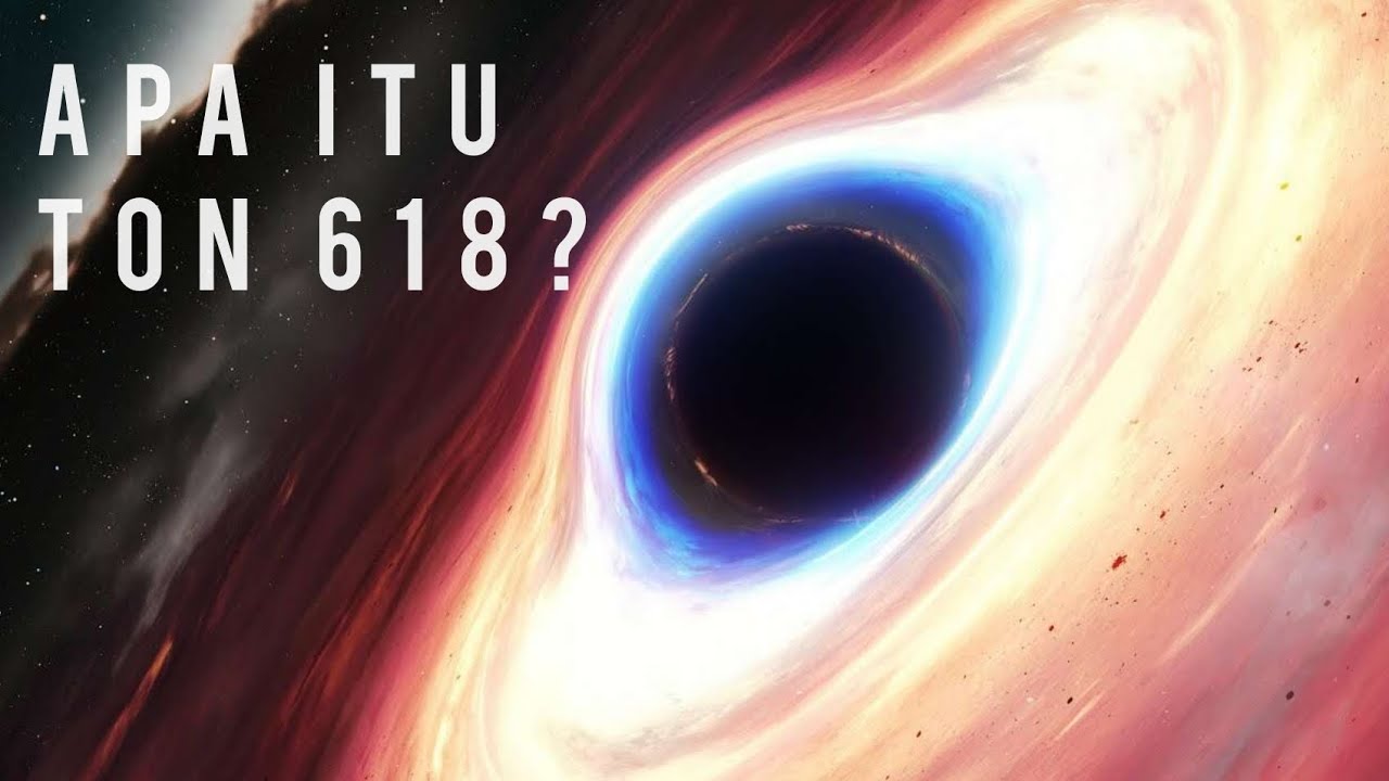 Apa itu Ton 618 Penjelasan Ton 618 #pembahasanfisika - YouTube