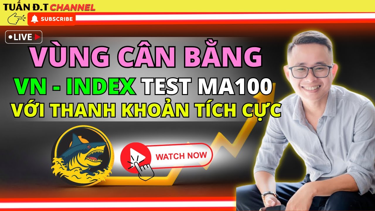 NHẬN ĐỊNH THỊ TRƯỜNG CHỨNG KHOÁN 26.06| VN-INDEX TEST MA100 VỚI THANH ...