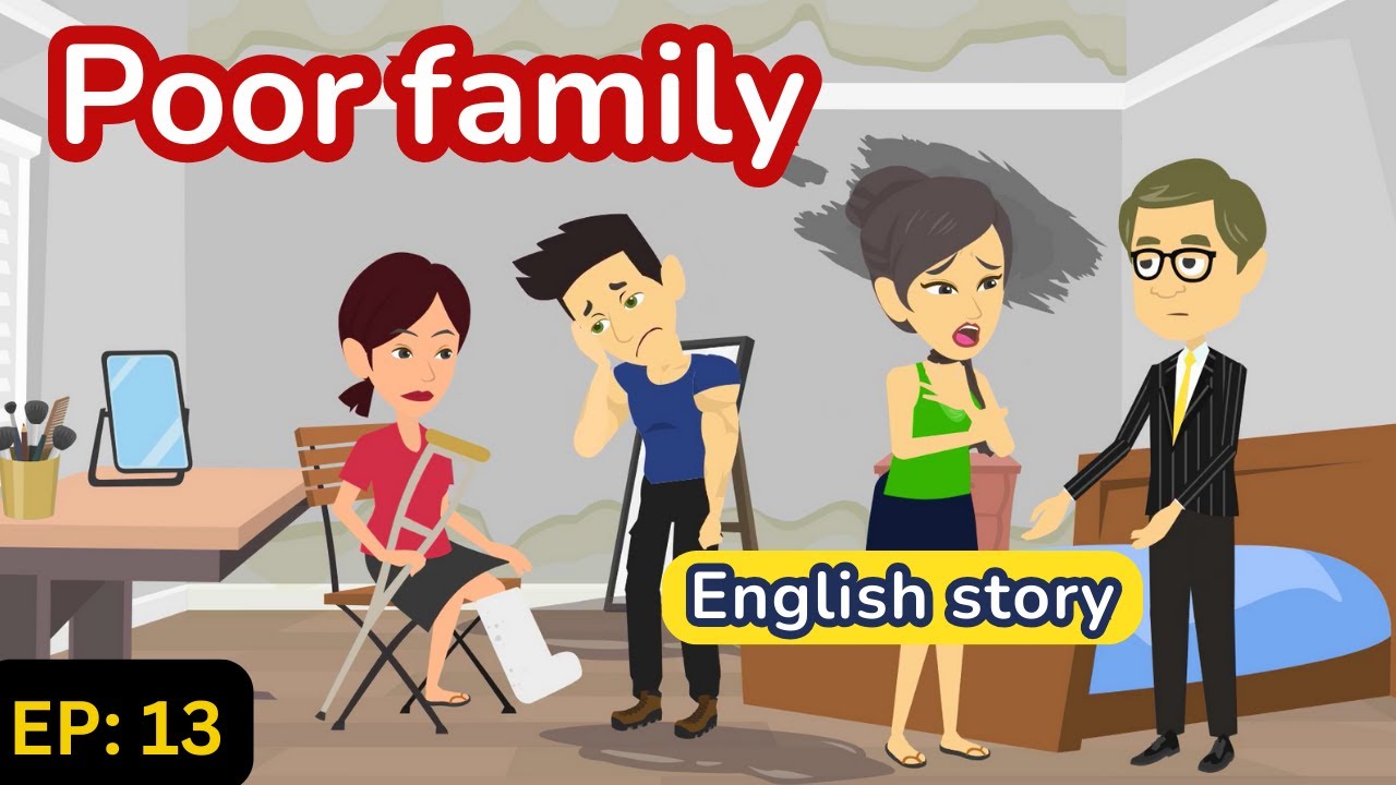 Poor family Episode 13 | English Story | English Conversation ...