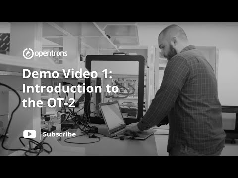 Opentrons Demo Video 1: Introduction to the OT-2 - YouTube