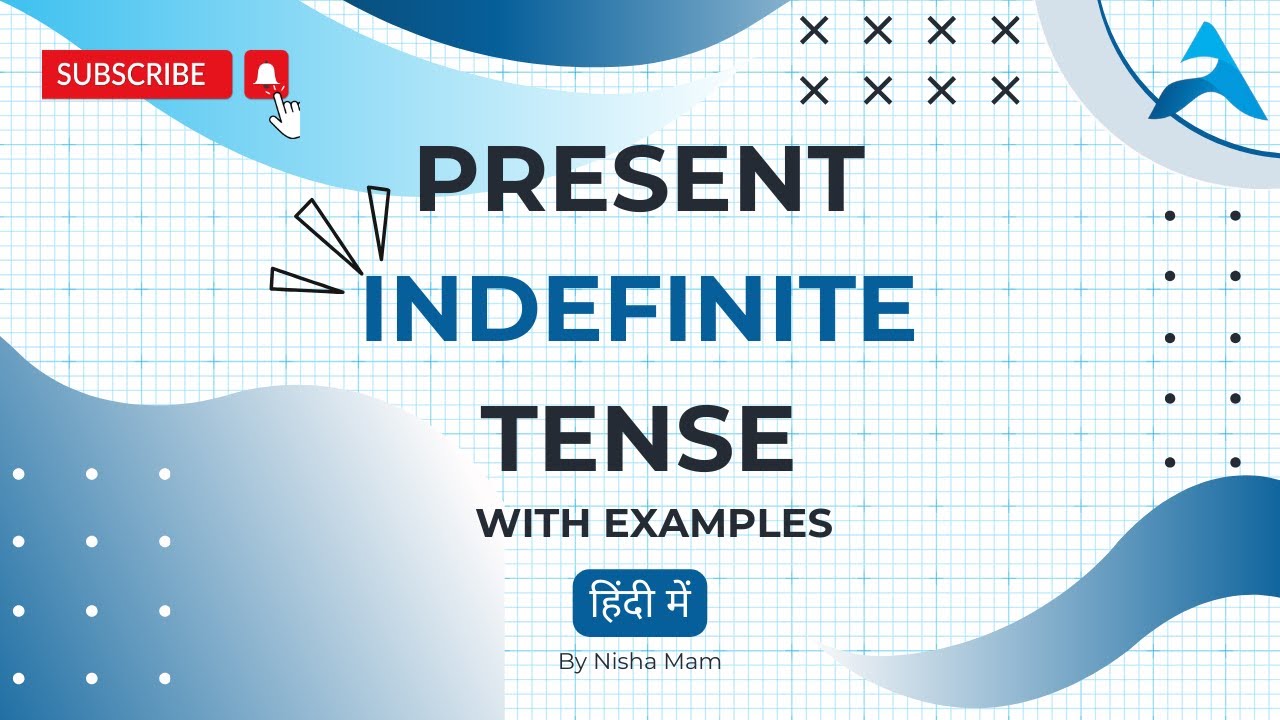 Present Indefinite Tense | Simple Present Tense | by Nisha Mam # ...