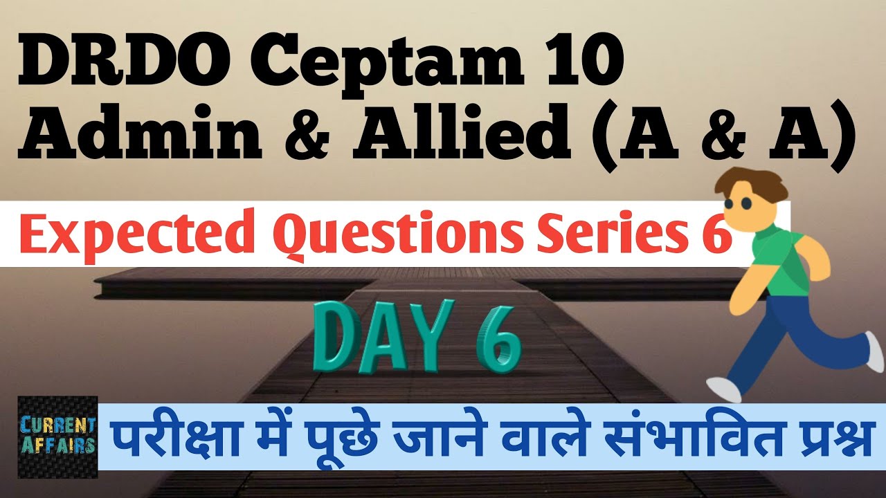 Expected Questions Series Day 6 | DRDO Ceptam 10 Admin & Allied 2022 ...