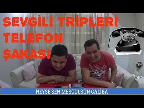 SEVGİLİ TRİPLERİYLE KONUŞTUK - ŞAKALAR#02