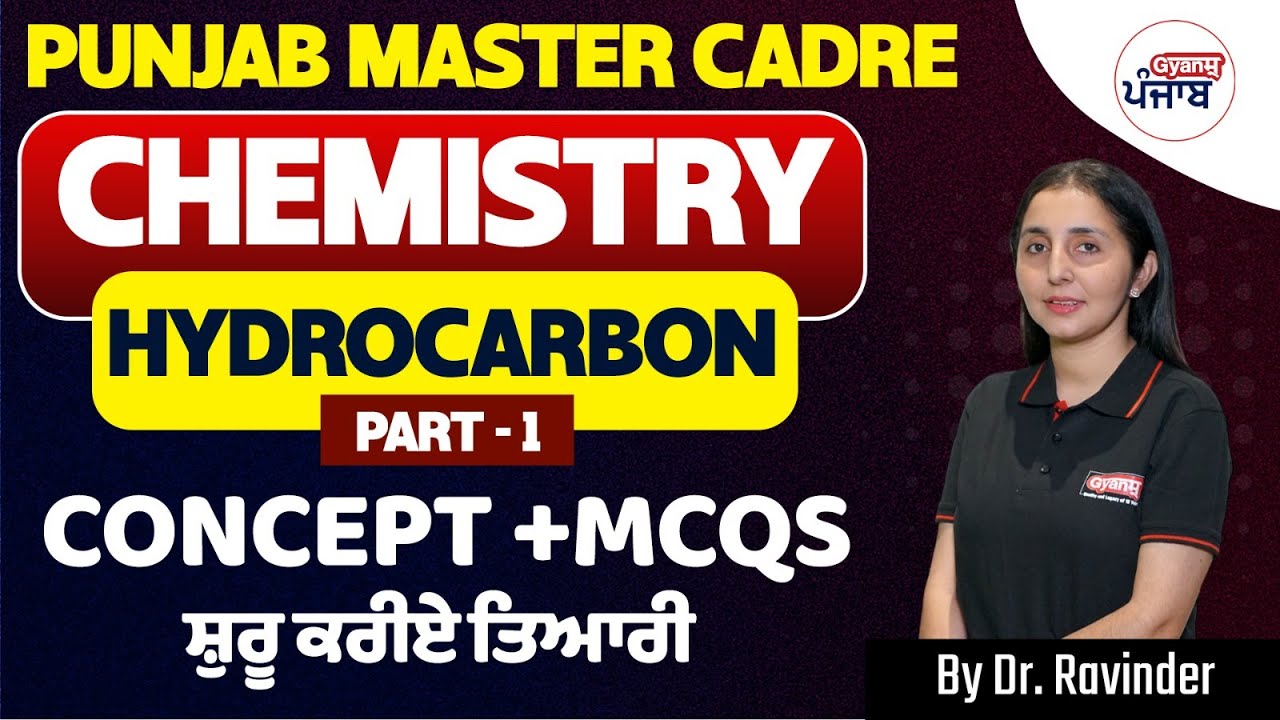 Punjab Master Cadre Chemistry: Hydrocarbon Part-1 | Master Cadre Chemistry Preparation 2024 ...
