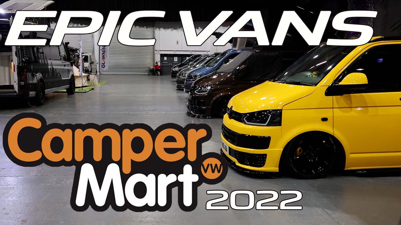 Campermart 2022 | EPIC VANS !!!!! | what a start to the show season💪 - YouTube