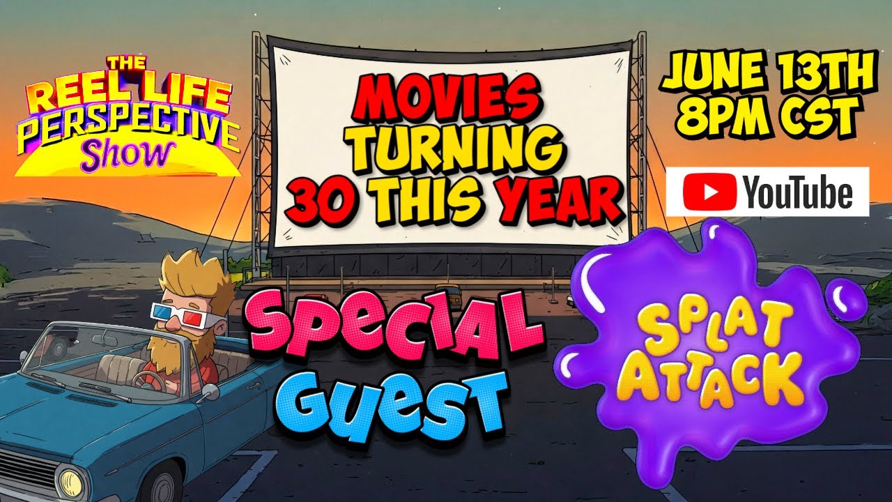 EP: 96 | Movies Turning 30 this year with Special Guest's The Splat Attack Podcast - YouTube