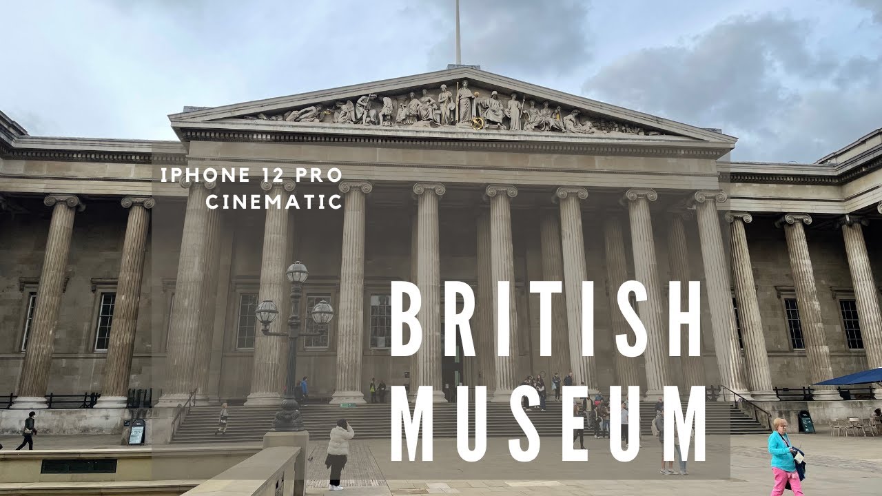 iPhone 12 Pro Cinematic 4K: The British Museum - YouTube