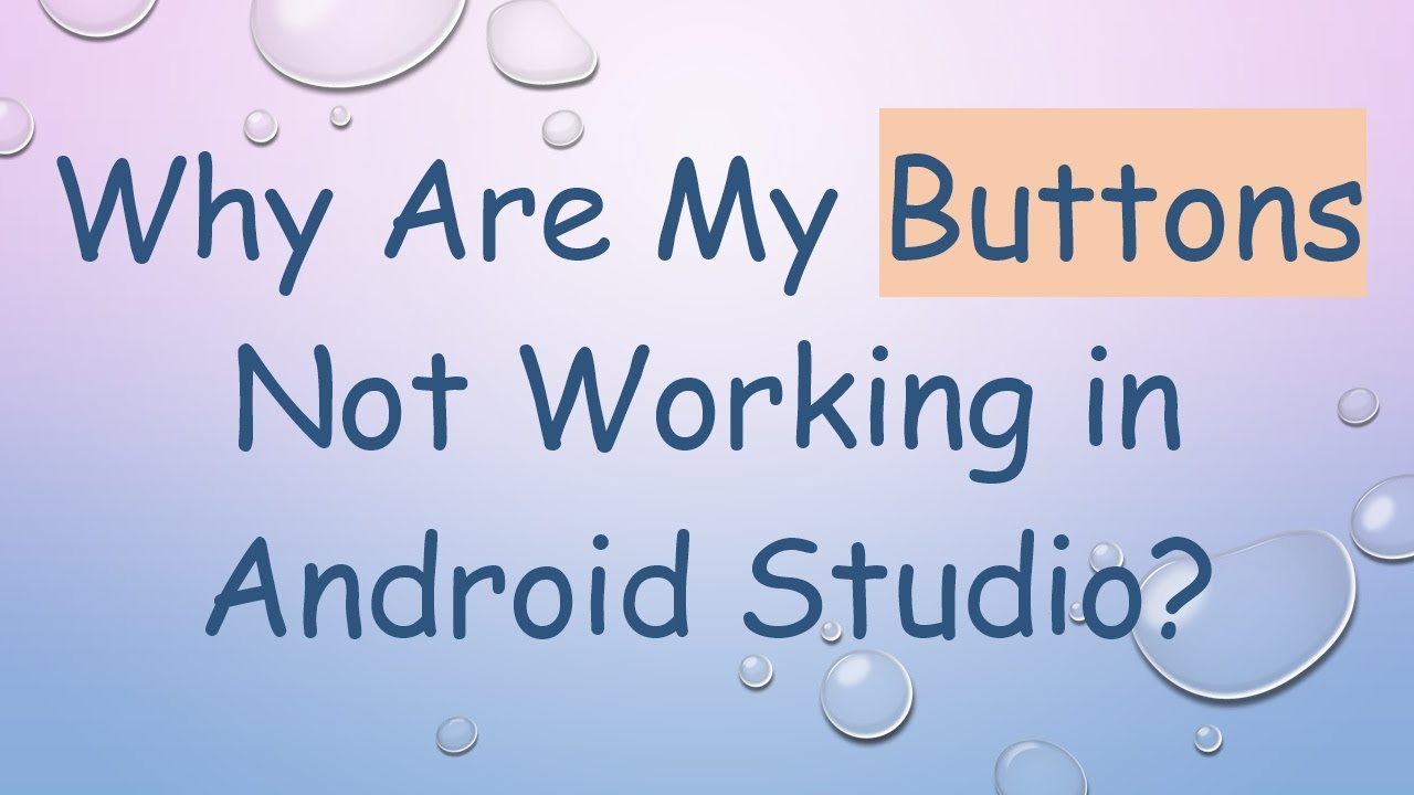 Why Are My Buttons Not Working in Android Studio? - YouTube