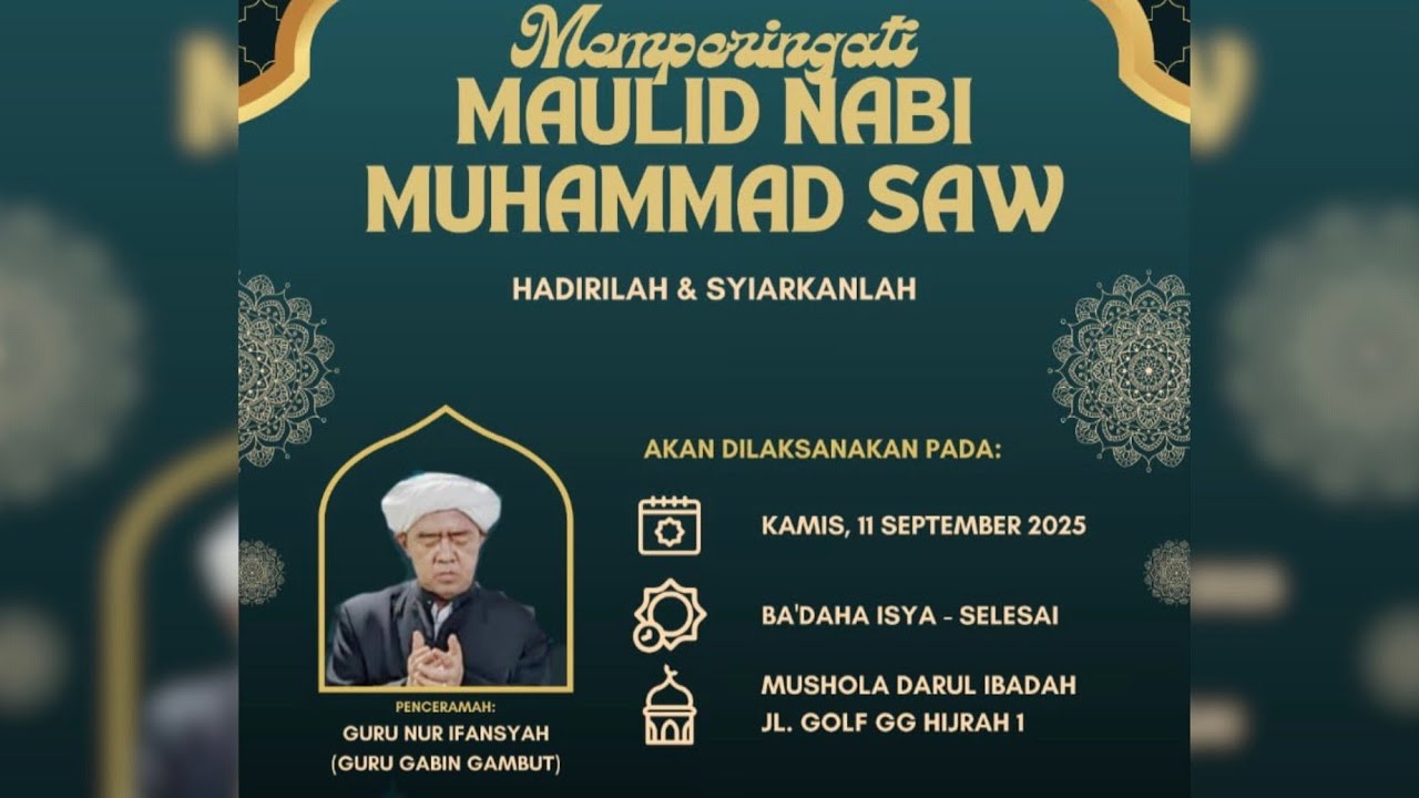 PERINGATAN MAULID NABI MUHAMMAD SAW BERSAMA GURU NUR IFANSYAH (GURU ...