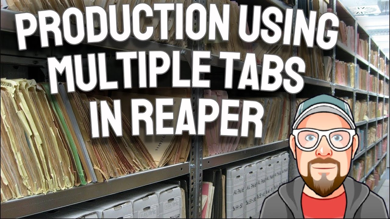 Production Using Multiple Tabs in REAPER - YouTube