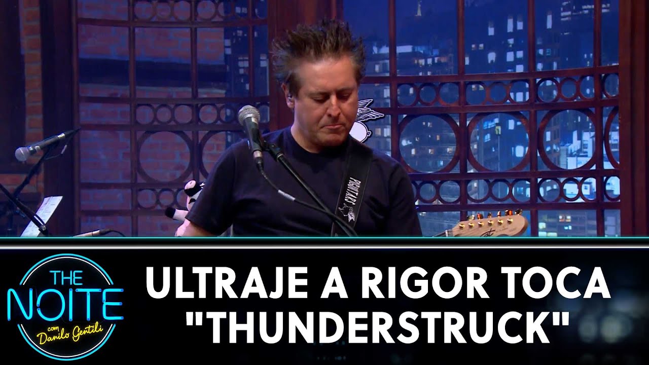 Ultraje a Rigor toca "Thunderstruck" | The Noite (30/11/20) - YouTube