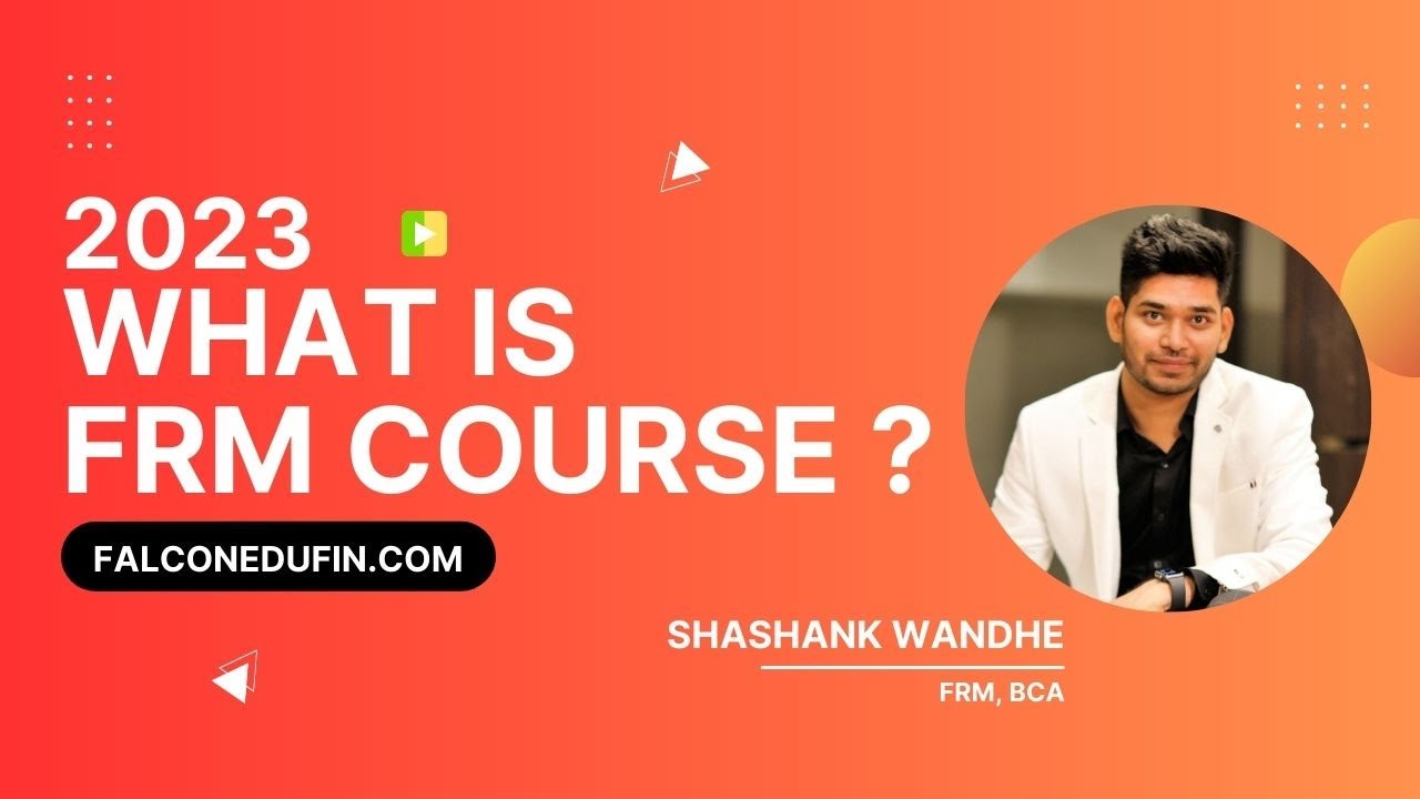 All you need to know about FRM Course 2023 - YouTube