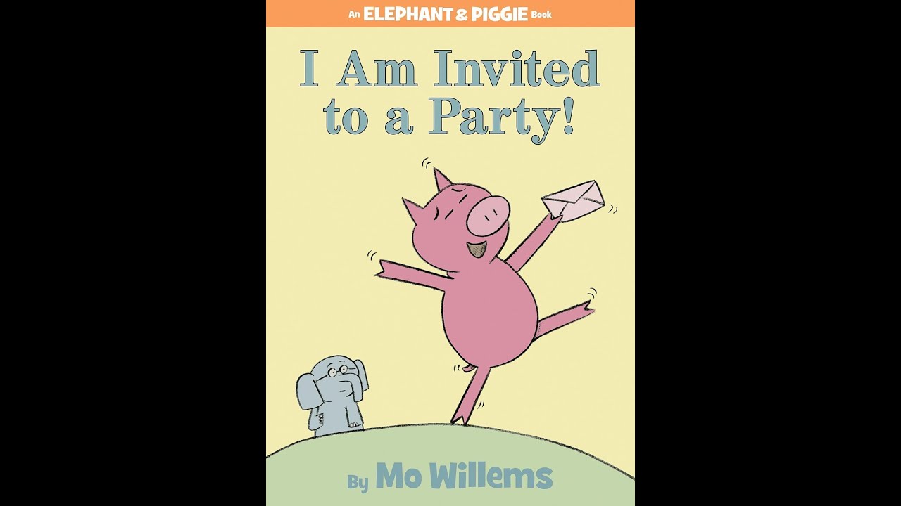 I Am Invited to a Party! - YouTube