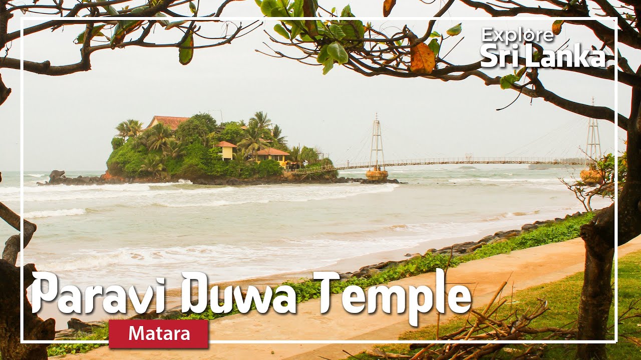 Paravi Duwa Temple - Mathara - YouTube