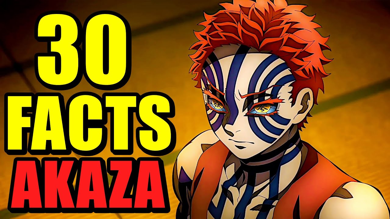 30 Things You Probably Didn't Know About AKAZA - KIMETSU NO YAIBA ...
