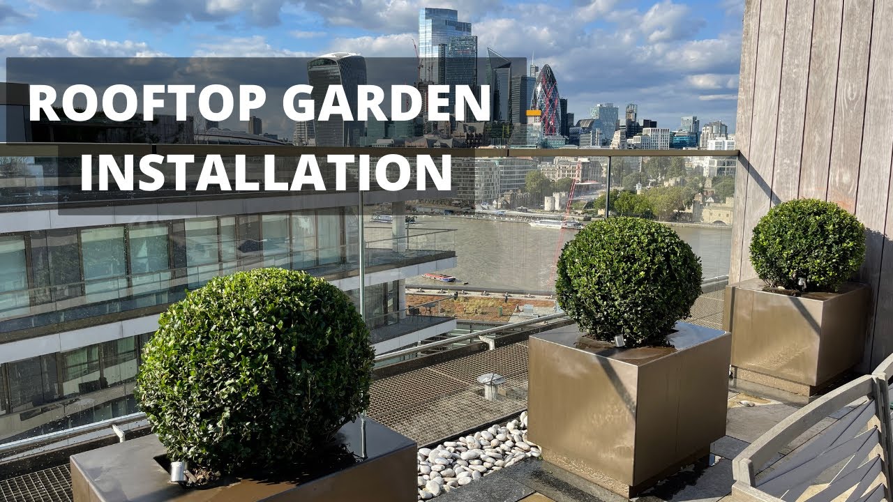 GREEN TERRACE TRANSFORMATION AT TOWER BRIDGE LONDON - YouTube