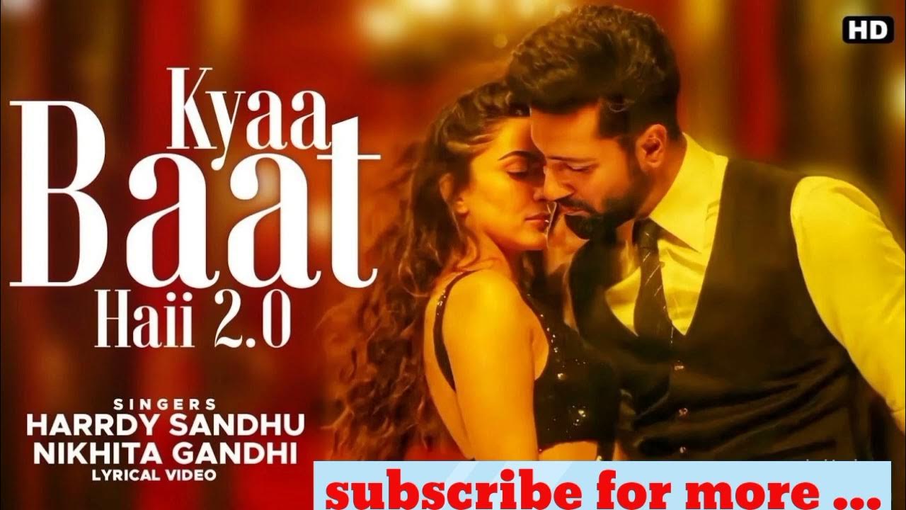Kyaa Baat Haii 2.0 Remix| Govinda Naam Mera | Vicky, Kiara | Harrdy, Tanishk, Nikhita, Jaani ...
