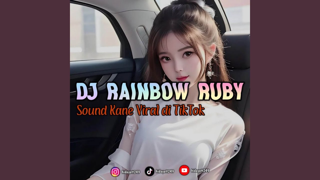 DJ RAINBOW RUBY JEDAG JEDUG SOUND KANE VIRAL TIKTOK - YouTube