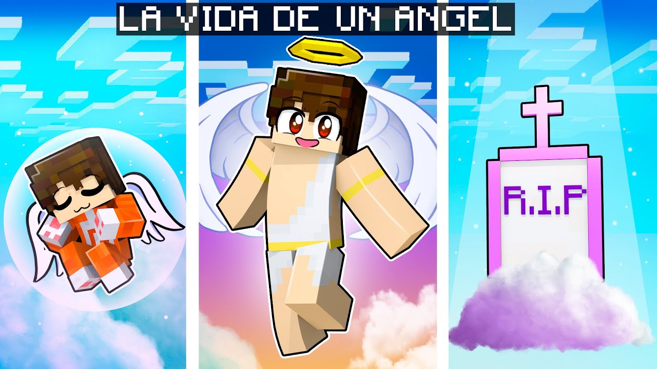 Ciclo de Vida de un ANGEL en Minecraft! | Historia de un Angel - YouTube