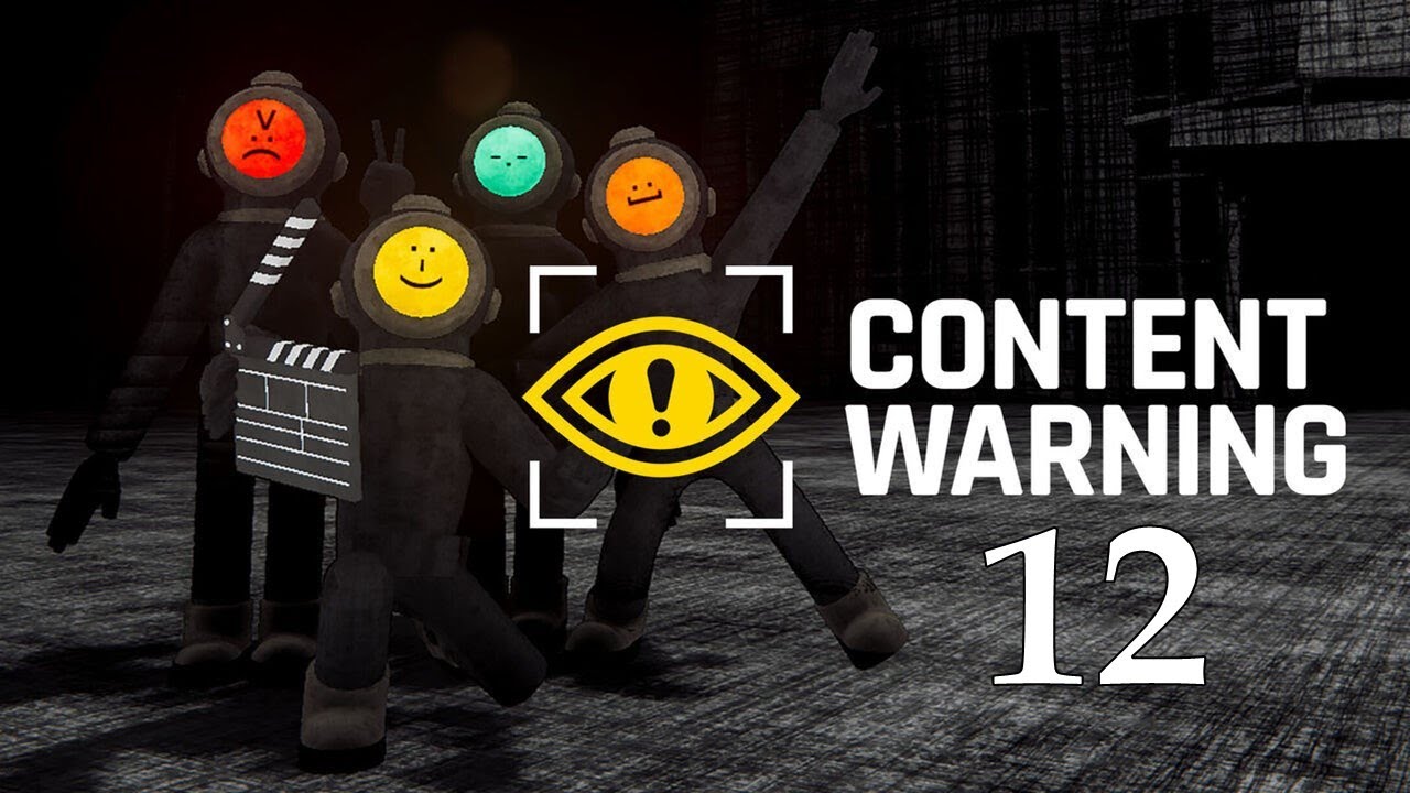 Content Warning 12 - YouTube