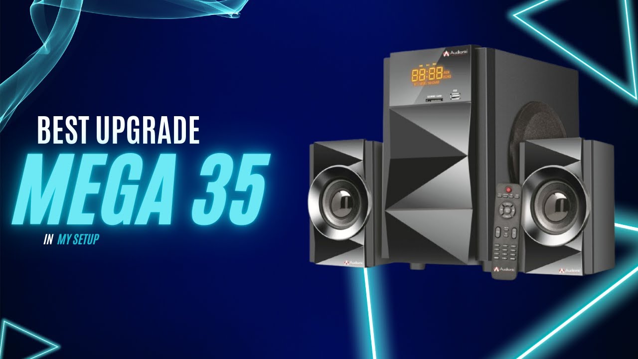 UPGRADING MY SETUP WITH NEW AUDIONIC MEGA 35 | NEW | SOUND SYSTEM - YouTube