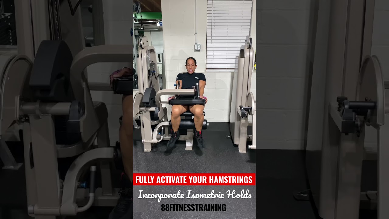 Seated Leg Curls With Isometric Holds - Fully Activate Your Hamstrings ...