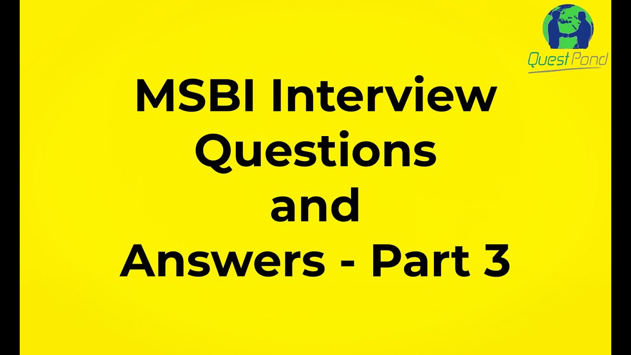 MSBI Interview Questions And Answers Part 3 YouTube msbi-interview-questions-and-answers-part-3-youtube