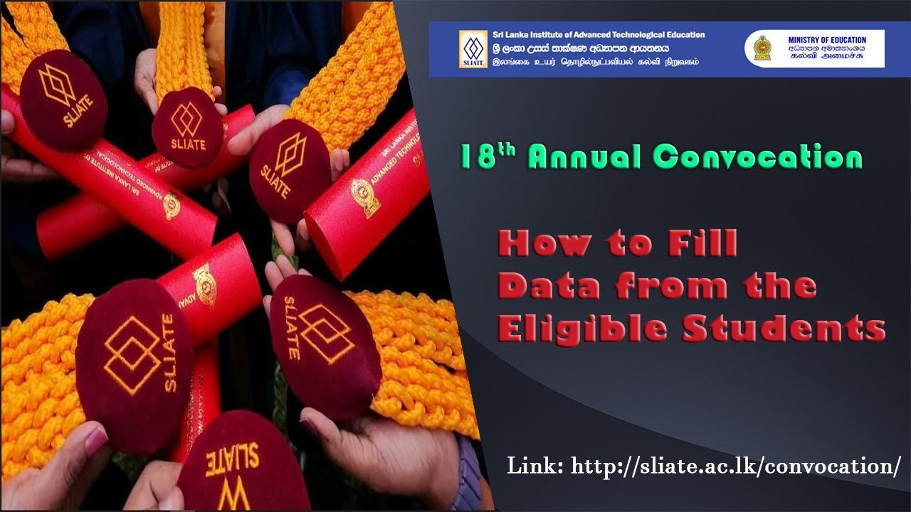 SLIATE 18th Convocation| How to fill Data from the Eligible Students in ...