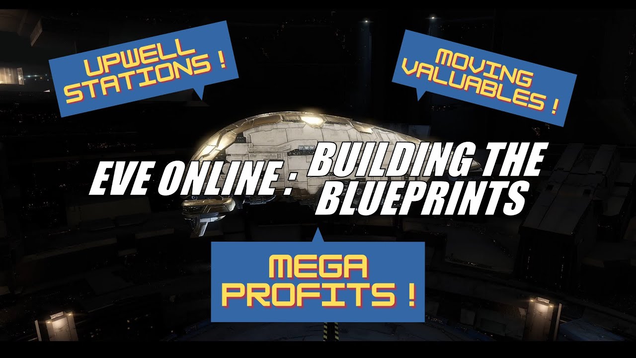 EVE Online Ep26: Building the Blueprints - YouTube