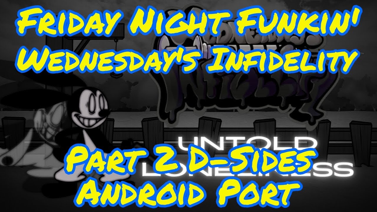 Friday Night Funkin' VS Oswald Wednesday's Infidelity Part 2 D-Sides ...