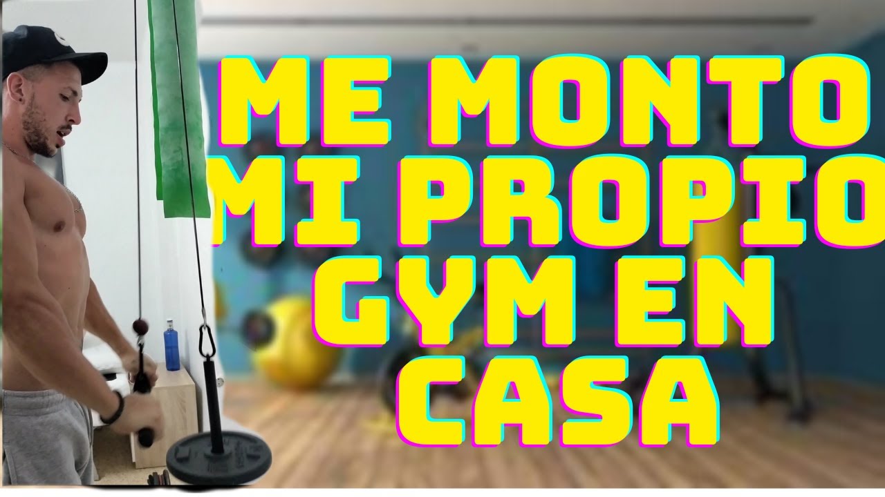 Me monto "MINI GYM" en mi casa🤭 - YouTube