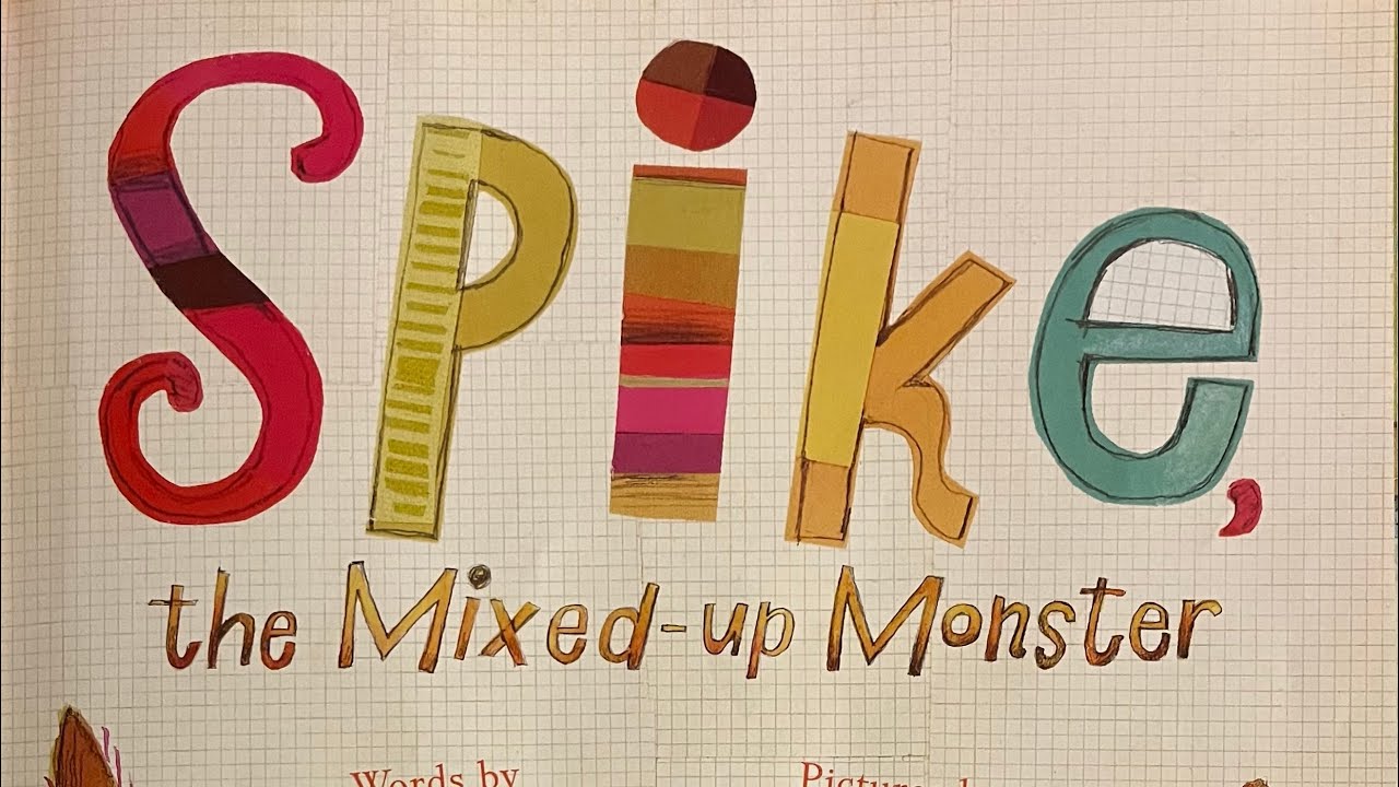 Spike, the Mixed-up Monster - YouTube