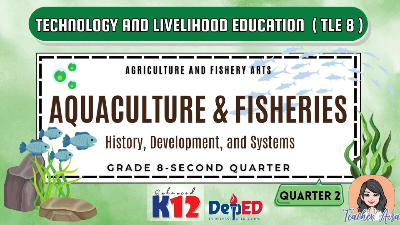 ENHANCED K12-TLE 8 (AFA-2ND QTR) AQUACULTURE & FISHERIES - YouTube