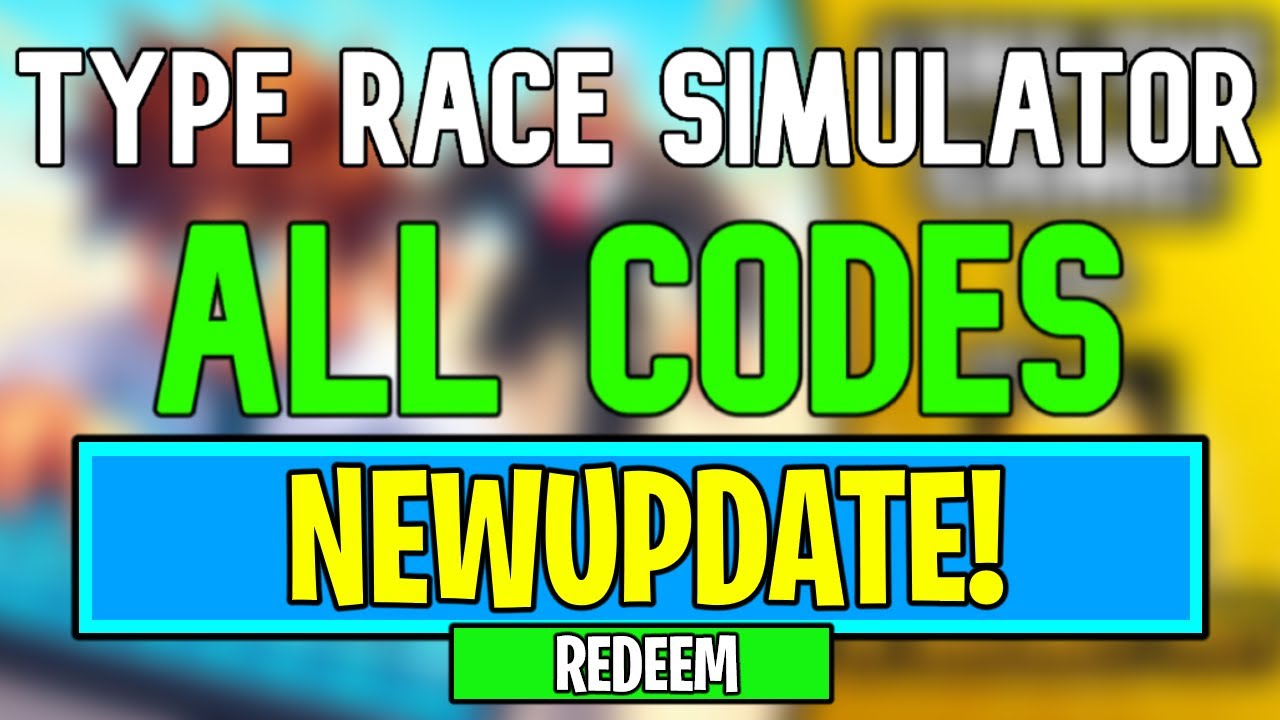 New Type Race Simulator Codes | Roblox Type Race Simulator Codes (July ...
