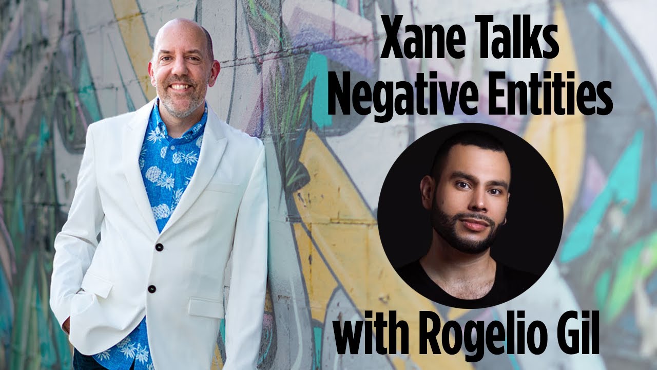 Xane Daniel and Rogelio Baillères Gil talk NEGATIVE ENTITY ATTACHMENTS - YouTube